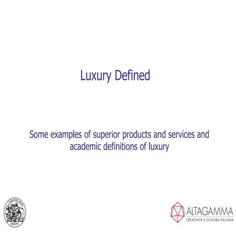 02 - Luxury defined : What is luxury ? | PPT