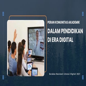 02-Materi Peran Komunitas Pendidikan di Era Digital (Webinar LiDig 31 ...