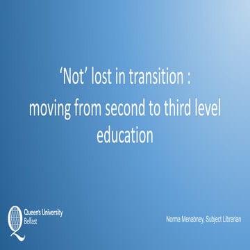 ‘Not’ lost in transition moving from second to third level education ...