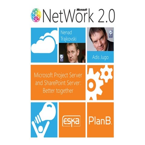 Project Server and SharePoint Server - better together | PPT