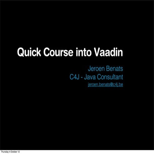 Quick Course Into Vaadin Pdf Programming Languages Computing