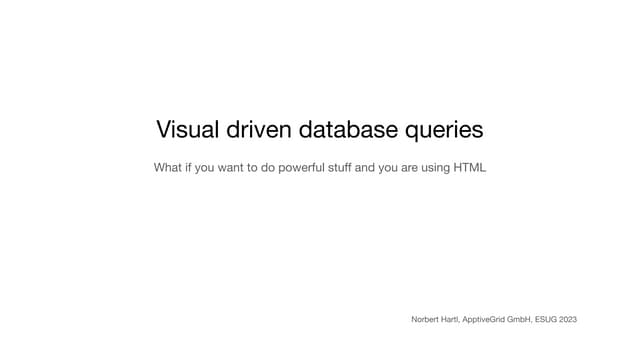 Visual driven database queries | PPT Visual driven database queries | PPT