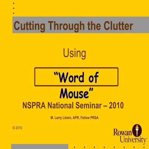 Cutting Through the Clutter Using "Word of Mouse" | PPT