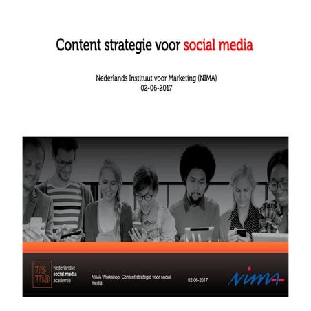 NIMA Workshop: Content strategie voor social media | PPT