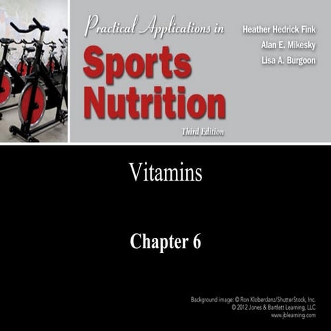 SportsNutrition_Chapter6_Vitamins | PPT