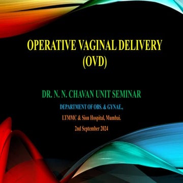 Operative Vaginal Delivery Dr NNC Unit Seminar.pptx
