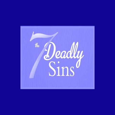 7 Deadly Sins - Pride | PPT