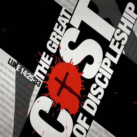 The Great Cost of Discipleship | PPT