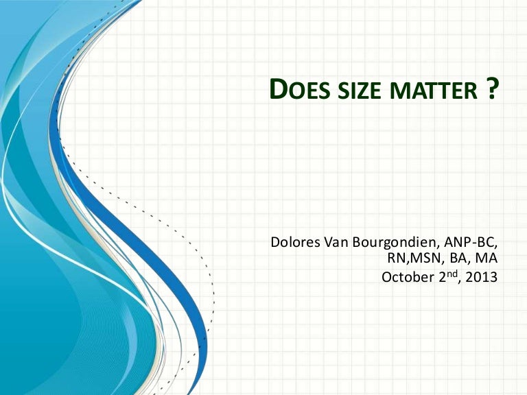 Does Size Matter