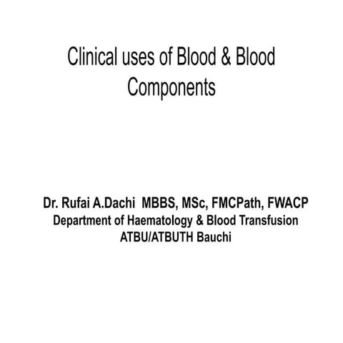 Preparations of Blood component, for use. | PPTX