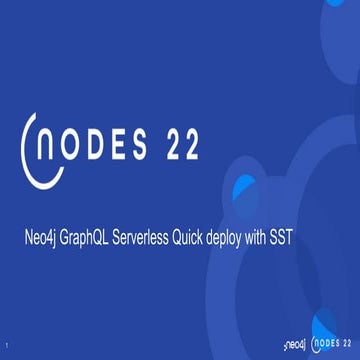 023 Quick Deploy GraphQL API With SST - NODES2022 AMERICAS Intermediate ...