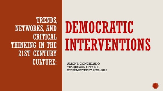 Trends, Network and Critical Thinking Unit 5 Democratic Interventions | PPTX | Civic affairs ...