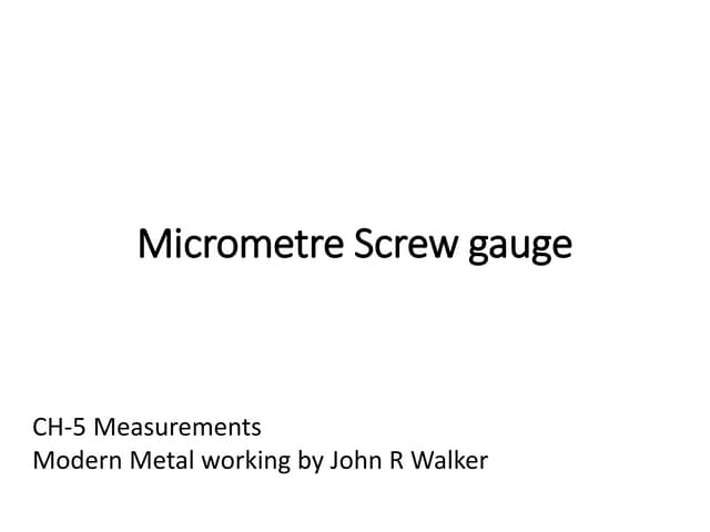 Micrometer screw gauge | PPTX