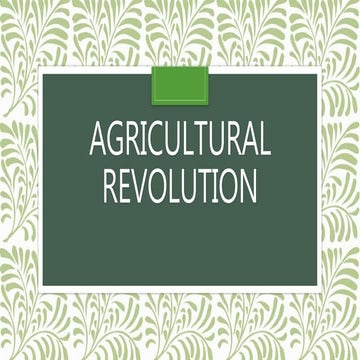 Agricultural revolution | PPTX