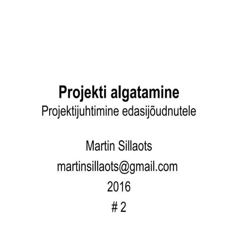 Projekti algatamine | PPT