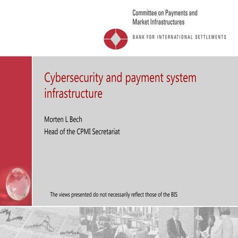 02a M Bech_Cyber Security and Payment systems Buenes Aires november ...