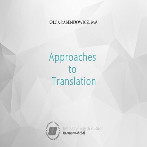 Approaches to Translation | PPT