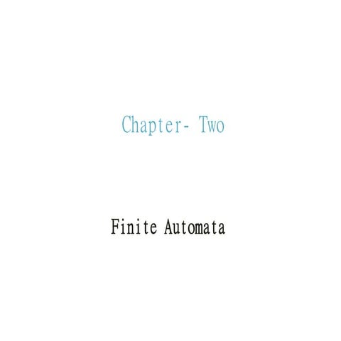 02 Chapter Two-Finite Automata anx examples | PDF