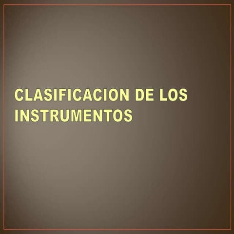 02 Clasificacion de los instrumentos.ppt | Musical Instruments ...