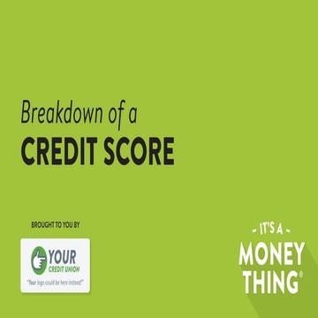 Breakdown of a Credit Score - It's a Money Thing | PDF