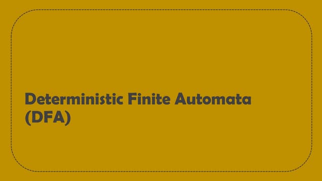 Deterministic Finite Automata Dfa Lecture Ppt