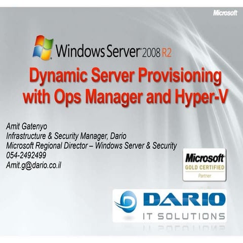 Dynamic Server Provisioning With Ops Manager and Hyper-V | PPT