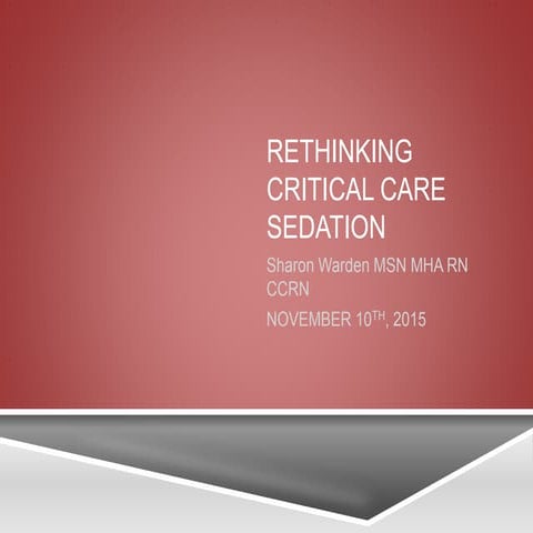 Rethinking Critical Care Sedation | PPTX