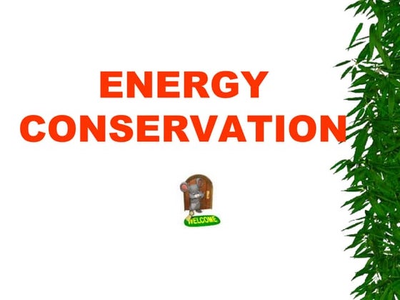 Energy conservation ppt | PPTX