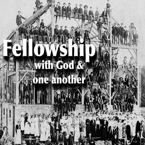Fellowship with God and One Another | PDF