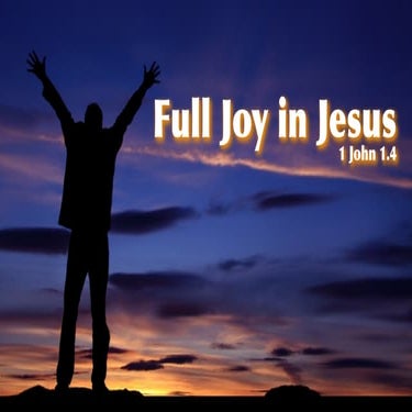 Full Joy in Jesus | PDF