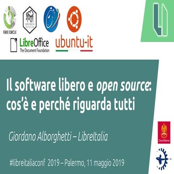 Il software libero e open source: cos’è e perché riguarda tutti - Giordano Alborghetti | PPT