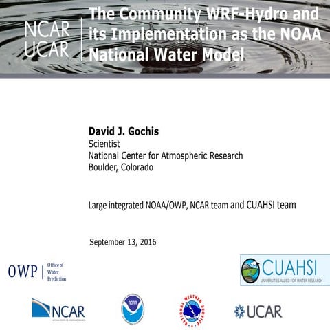Community WRF-Hydro & Its Implementaton as the NOAA National Water ...