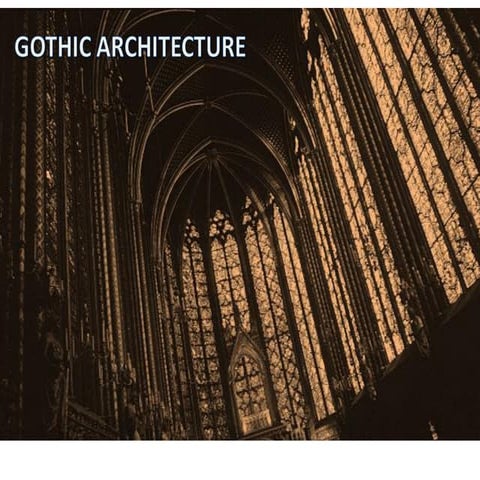 History of Gothic Architecture | PDF