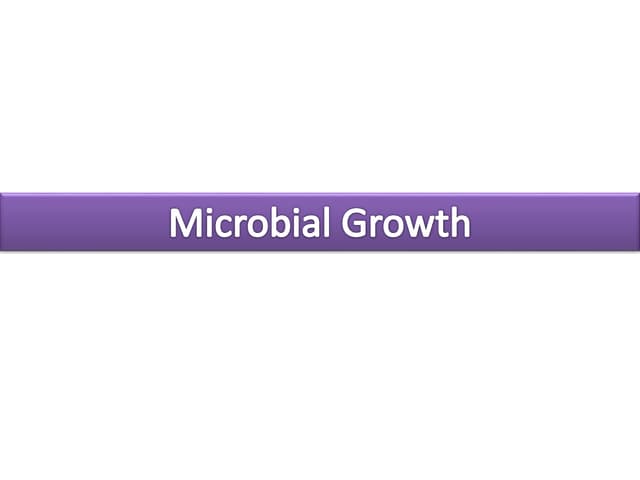 Measurement of microbial growth | PPTX