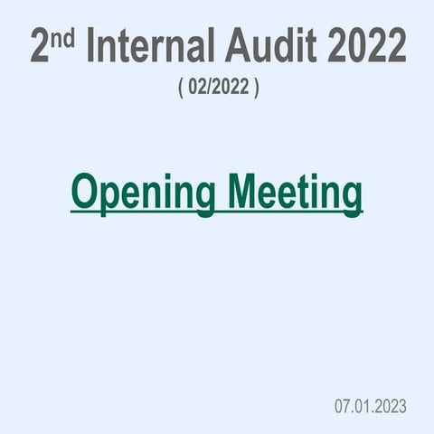 02nd Internal Audit opening meeting presentation 2022.pptx