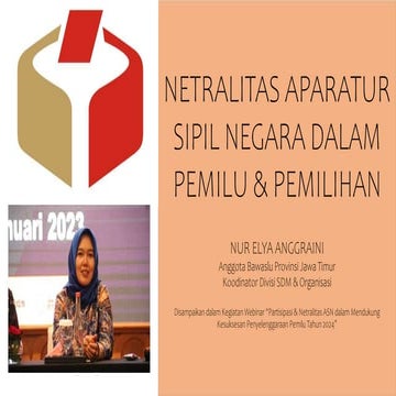 Netralitas ASN Dalam Menjaga Keutuhan & Kesatuan Bangsa | PPTX
