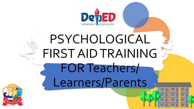Module I on PFA (Psychological First Aid) | Validating Feelings and Normalizing Reactions | PPTX