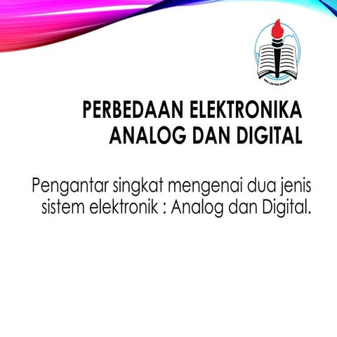 02 PRE Pertemuan 1 - Perbedaan Analog vs Digital.pptx