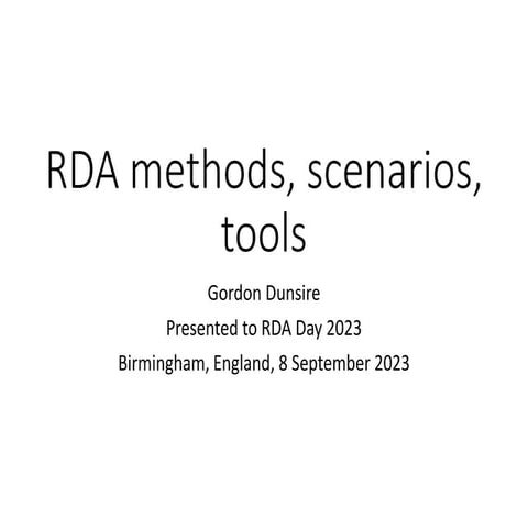 RDA methods, scenarios, tools - Gordon Dunsire | PPTX | Databases | Computer Software and ...