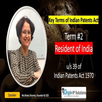 Key terms of Patent Act Term #2: Resident of india | PDF