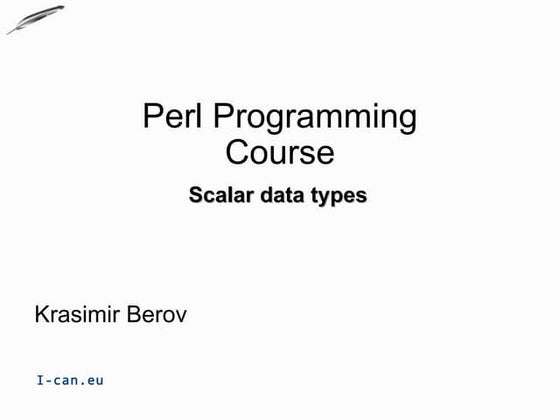 PERL_History_Concepts_Scalar_Syntax_Example.pptx PERL_History_Concepts_Scalar_Syntax_Example.pptx