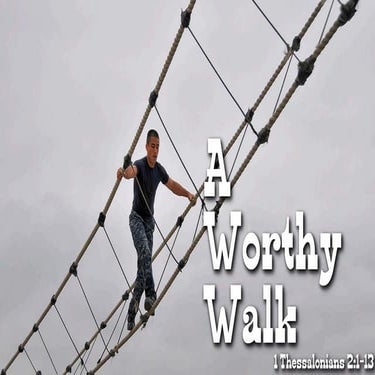 A Worthy Walk | PPT