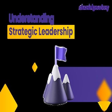 What Is Strategic Leadership? Dive into the world of strategic ...