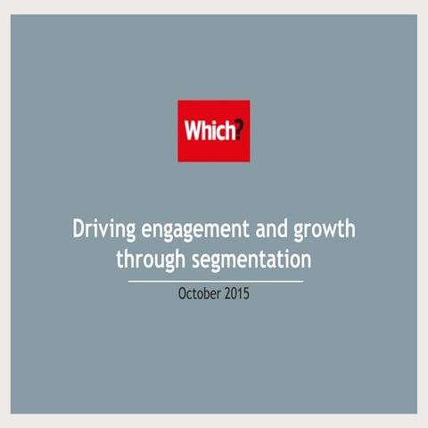 Driving engagement and growth through segmentation. Engagement ...