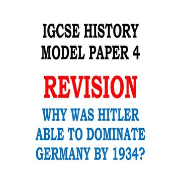 HISTORY IGCSE REVISION - MODEL PAPER 4 - HITLER DOMINATING GERMANY BY ...