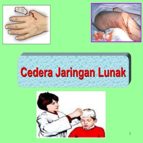 03. Cedera Jaringan Lunak.ppt
