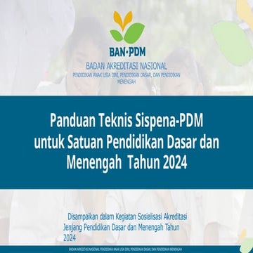 03. Panduan Teknis Aplikasi Sispena-PDM untuk Asesi 2024.pptx.pptx