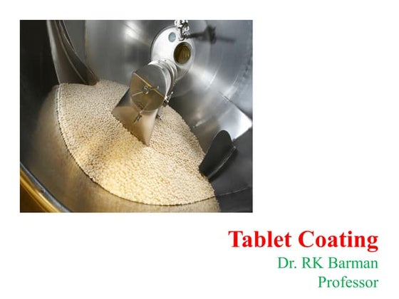 Tablet Coating, Types, Coating Materials, & Coating Pans [Industrial Pharmacy-Ist Theory] | PDF