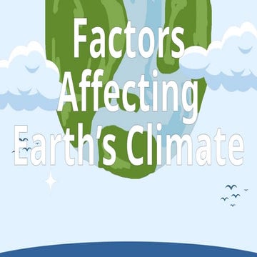 03. Factors Affecting Earth’s Climate.pptx