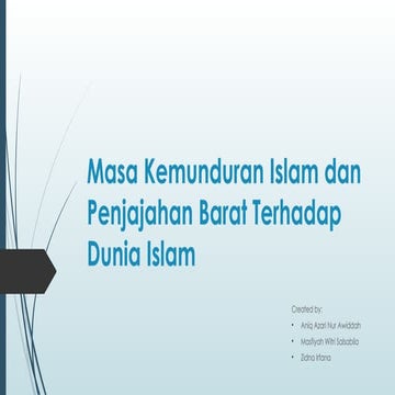 03. Masa Kemunduran dan Penjajahan Barat terhadap Dunia Islam.pptx